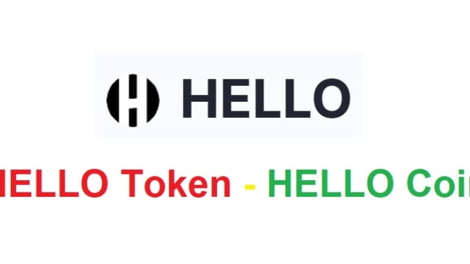 Hello token là gì? Mua bán & tạo ví Hello ở đâu? Có nên đầu tư?
