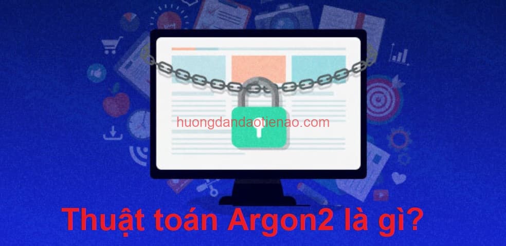 Argon2 là gì? Cùng tìm hiểu về thuật toán băm Argon2
