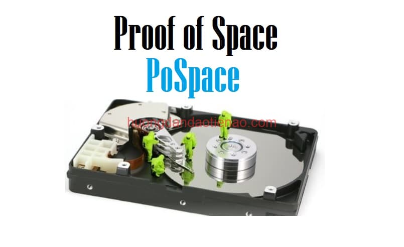 Proof of Space (PoSpace) là gì? Tìm hiểu về thuật toán đồng thuận PoSpace